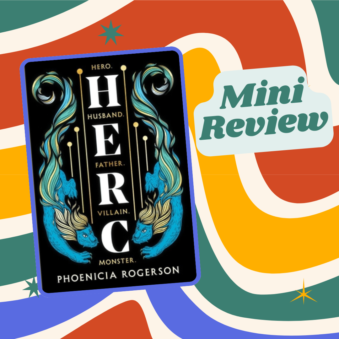 Herc – Phoenicia Rogerson (mini book review) – Rebecca's Thoughts